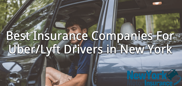 What Are The Best Insurance Companies For Uber/Lyft Drivers in New York?