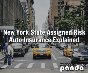 New York State Assigned Risk Auto Insurance Explained