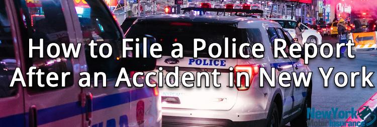 How to File a Police Report After an Accident in New York - NY Motor ...